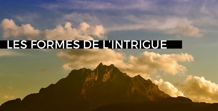 Les formes de l’intrigue | Le Fictiologue